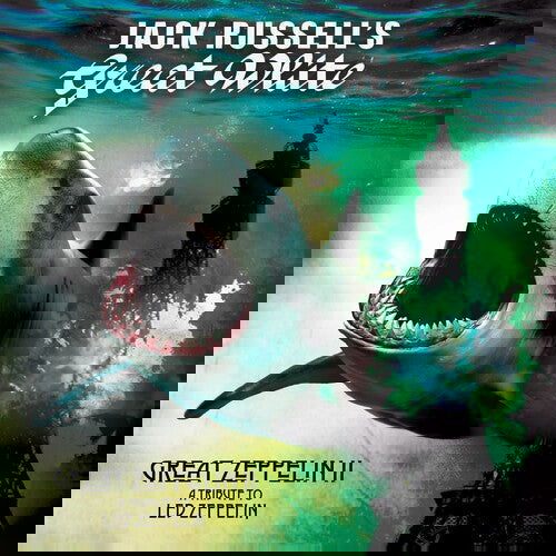 Jack Russell's Great White - Great Zeppelin Ii: A Tribute To Led Zeppe ...