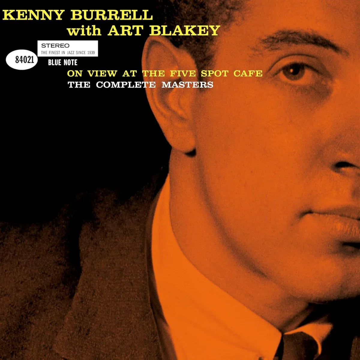 Kenny Burrell With Art Blakey - On View At The Five Spot Café: The Com ...